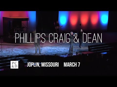 Phillips Craig and Dean in Concert - March 7 - Joplin, Missouri - YouTube