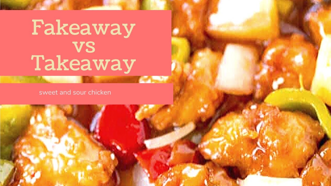 Takeaway vs Fakeaway Recipe: Baked Sweet and Sour Chicken + health ...