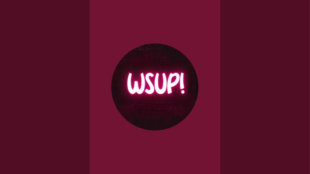 WSUP! is live! - YouTube