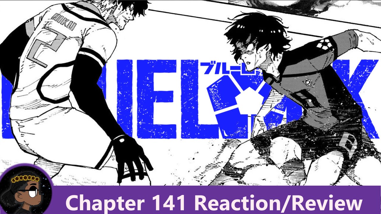UNLEASH ALL THE MONSTERS!!! Blue Lock Chapter 141 Reaction! | 悠 - YouTube
