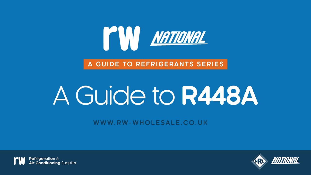 A Guide to Refrigerants - R448A - YouTube