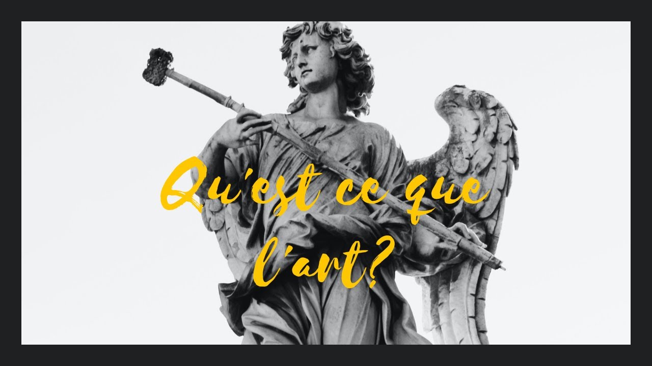 Qu'est-ce que l'art ? - YouTube