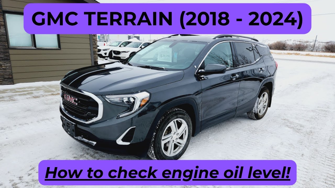 GMC Terrain - HOW TO CHECK ENGINE OIL LEVEL (2018 - 2024) - YouTube