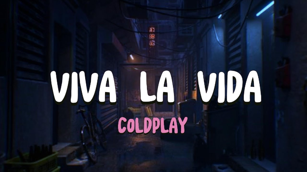 Coldplay - Viva La Vida (Lyrical Video) - YouTube