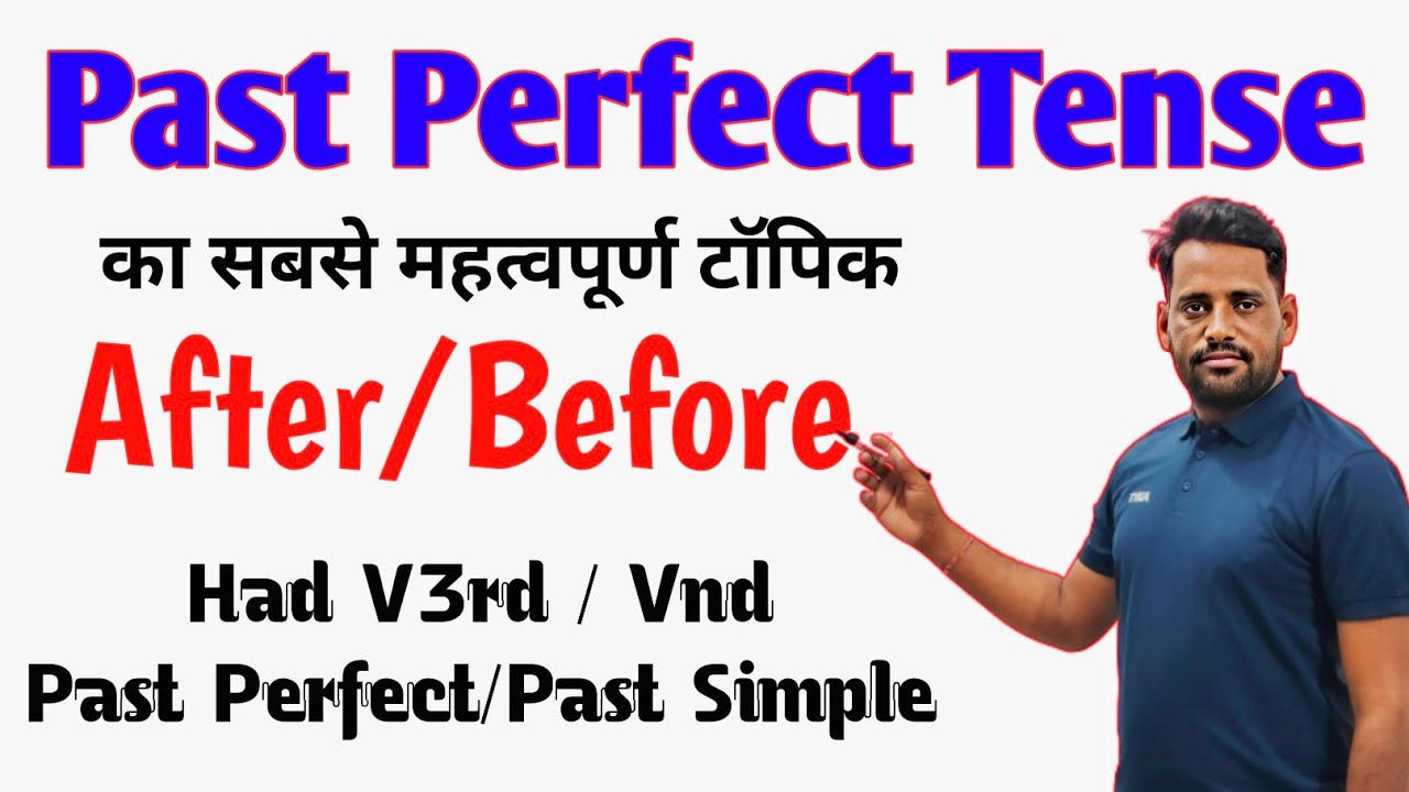 Use of after and Before. Past perfect tense me after before ka paryog ...