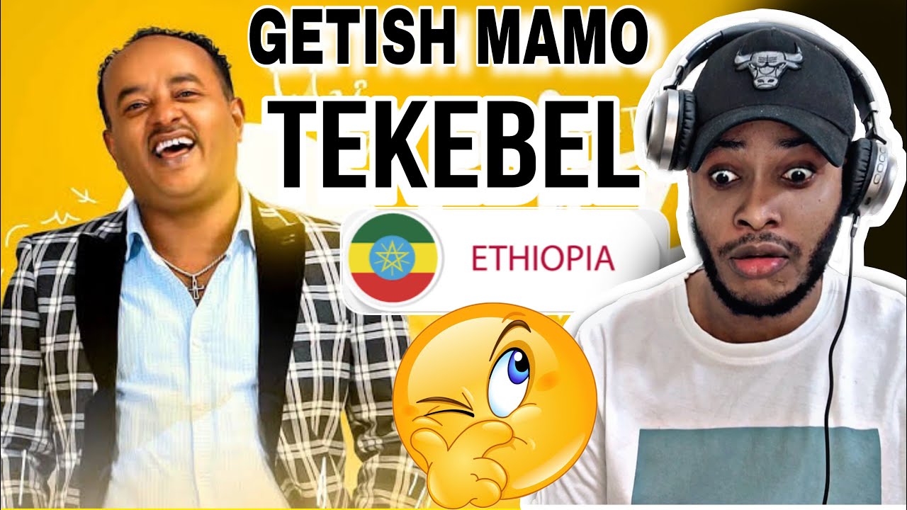 🇳🇬React Getish Mamo - Tekebel | ተቀበል - New Ethiopian Music (Official ...