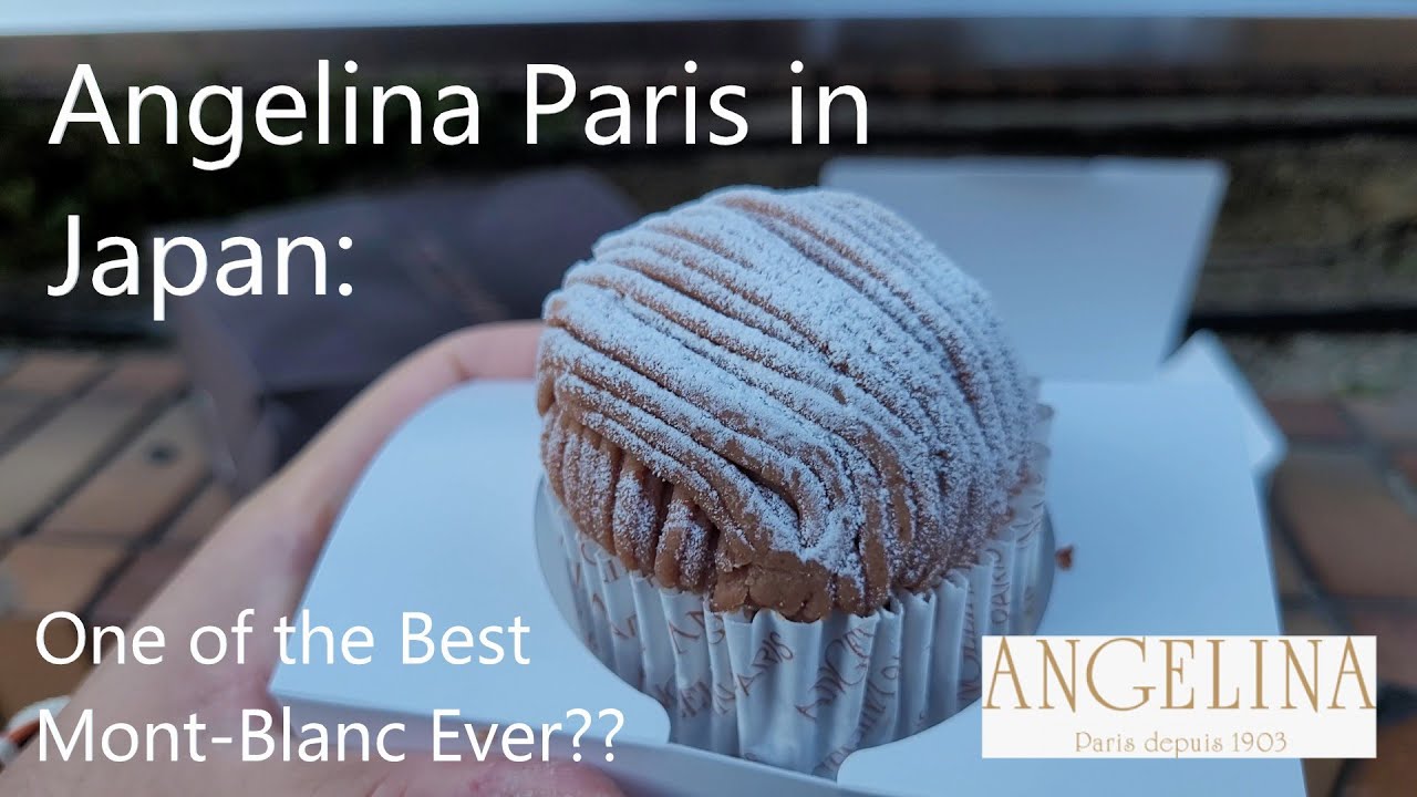 Angelina Paris in Japan: A French Pastry Affair, One Of The Best Mont ...