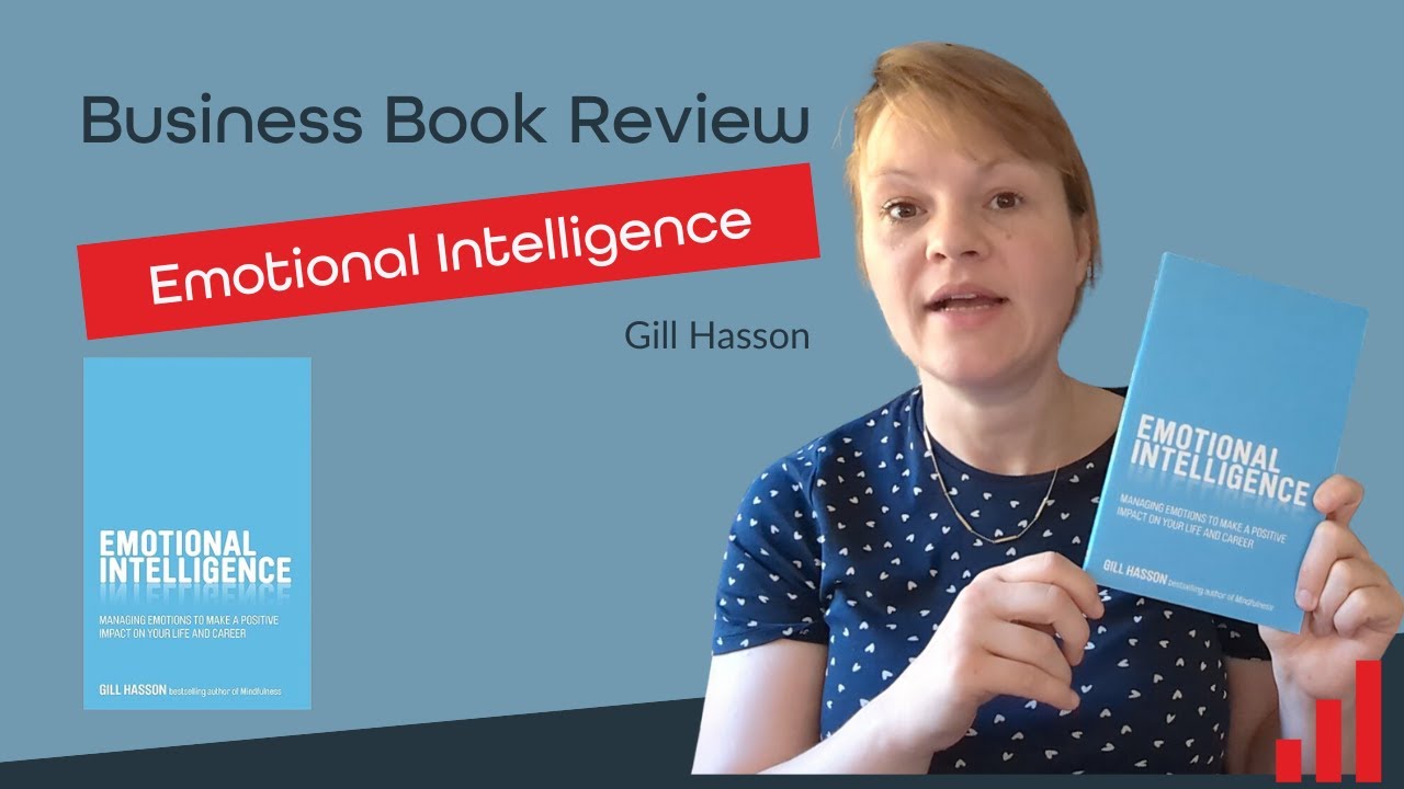 'Emotional Intelligence' by Gill Hasson Book Review - YouTube