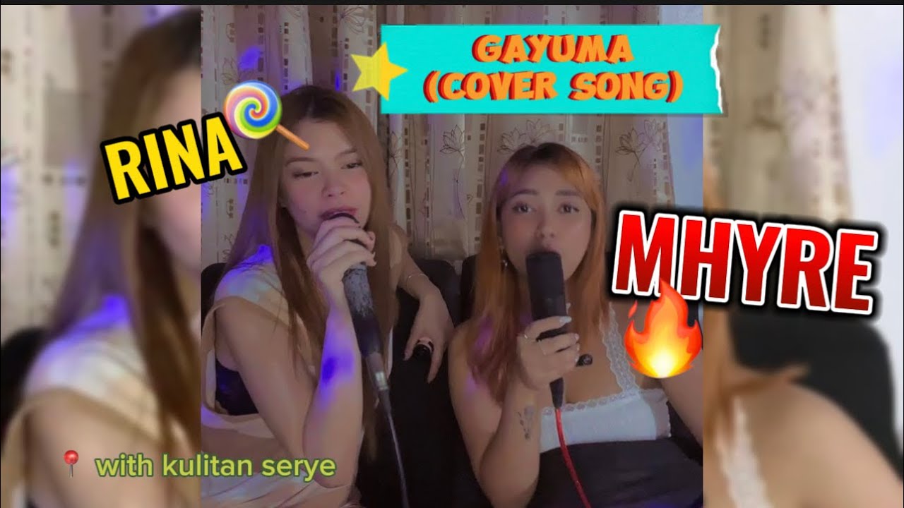 MHYRE & RINA - GAYUMA By Abra ft Jeriko Aguilar (COVER SONG) - YouTube ...