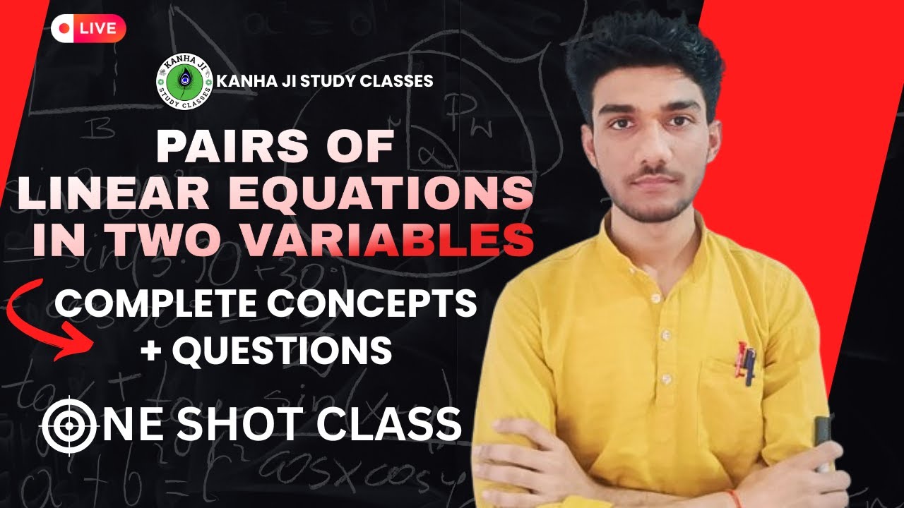 Pair of Linear Equations in Two Variables | Chapter - 3 Class 10 Maths ...