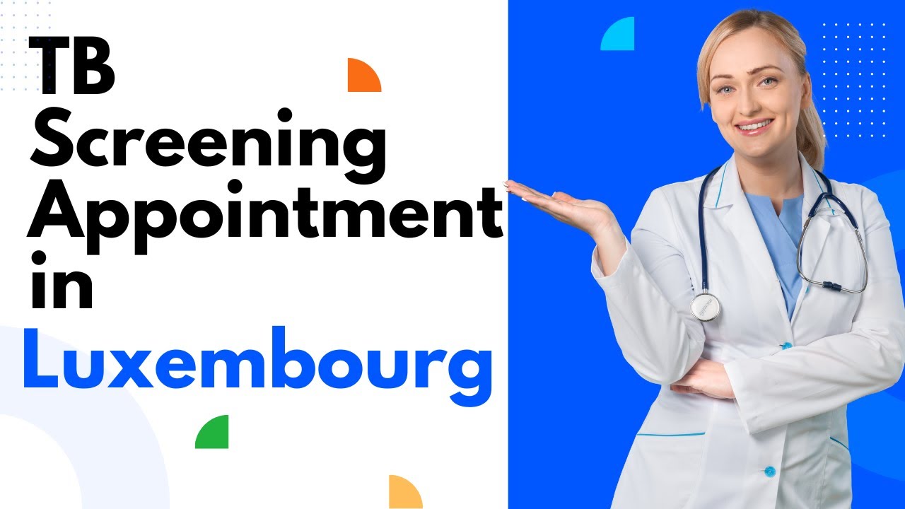 How To Book TB Screening Appointment In Luxembourg YouTube How To Book TB Screening Appointment In Luxembourg YouTube