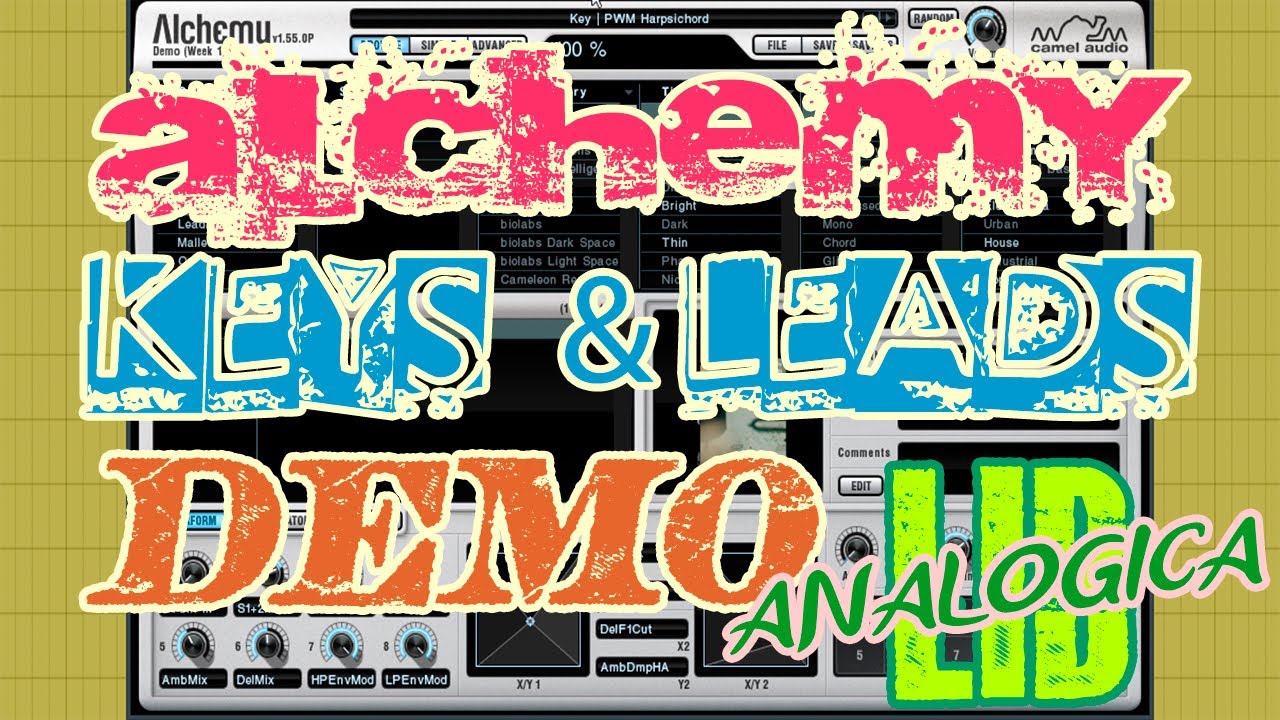 Alchemy VST (Camel Audio) Analogica Library Keys & Leads Presets Demo ...