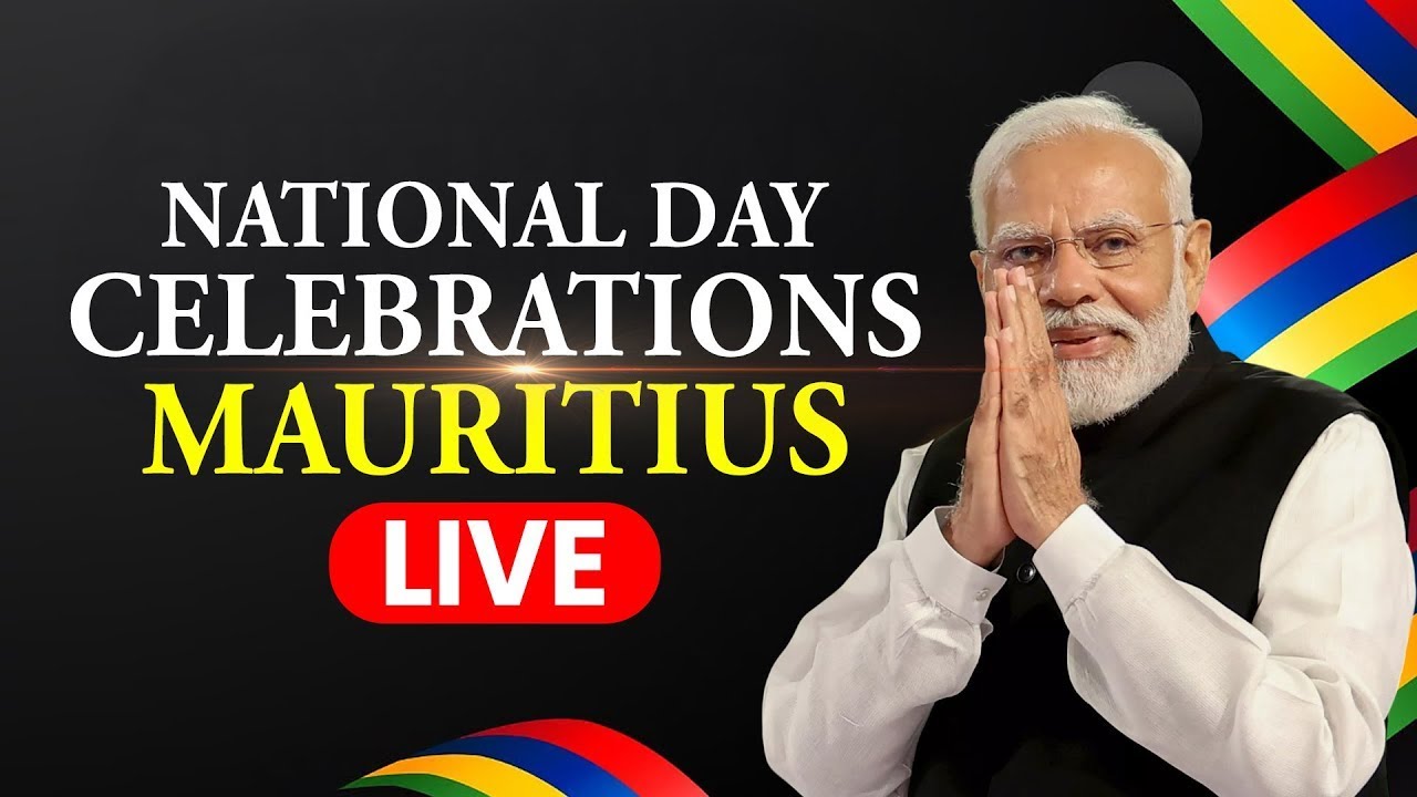 LIVE: PM Narendra Modi attends National Day Celebrations of Mauritius ...