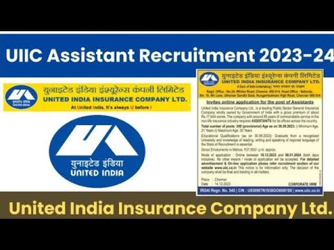 UIIC Assistant Recruitment 2023-24 |Age-Limit ,Salary and Full details ...