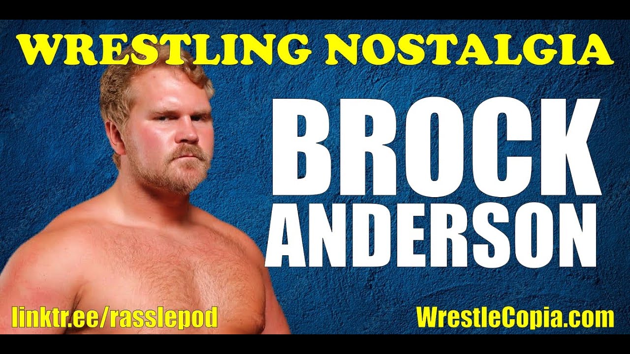 Wrestling Nostalgia EP258 | Brock Anderson - YouTube