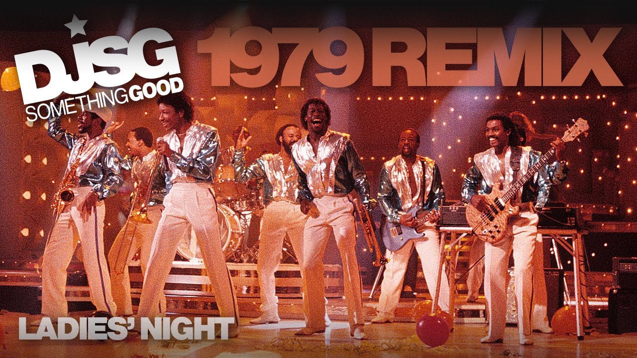 Kool & The Gang – Ladies’ Night | 1979 Remix (DJ Something Good) - YouTube