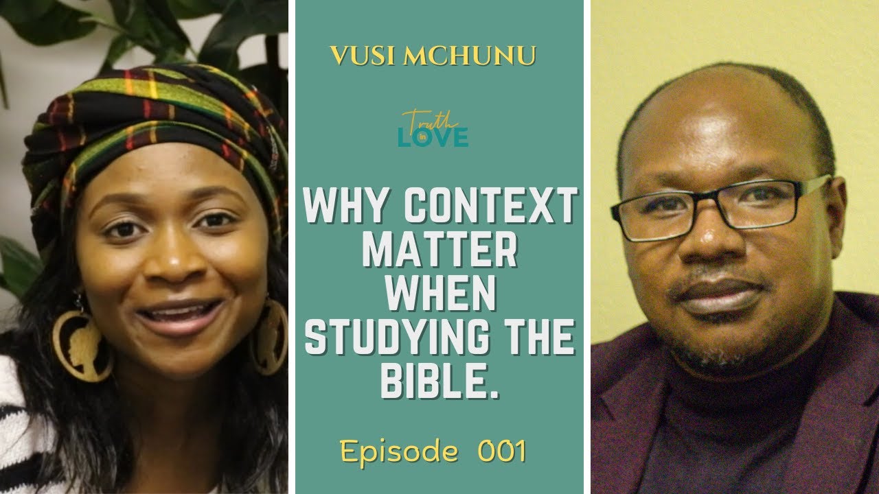 Why Context Matters When Reading Scripture | Vusi Mchunu | Dima Inspire ...