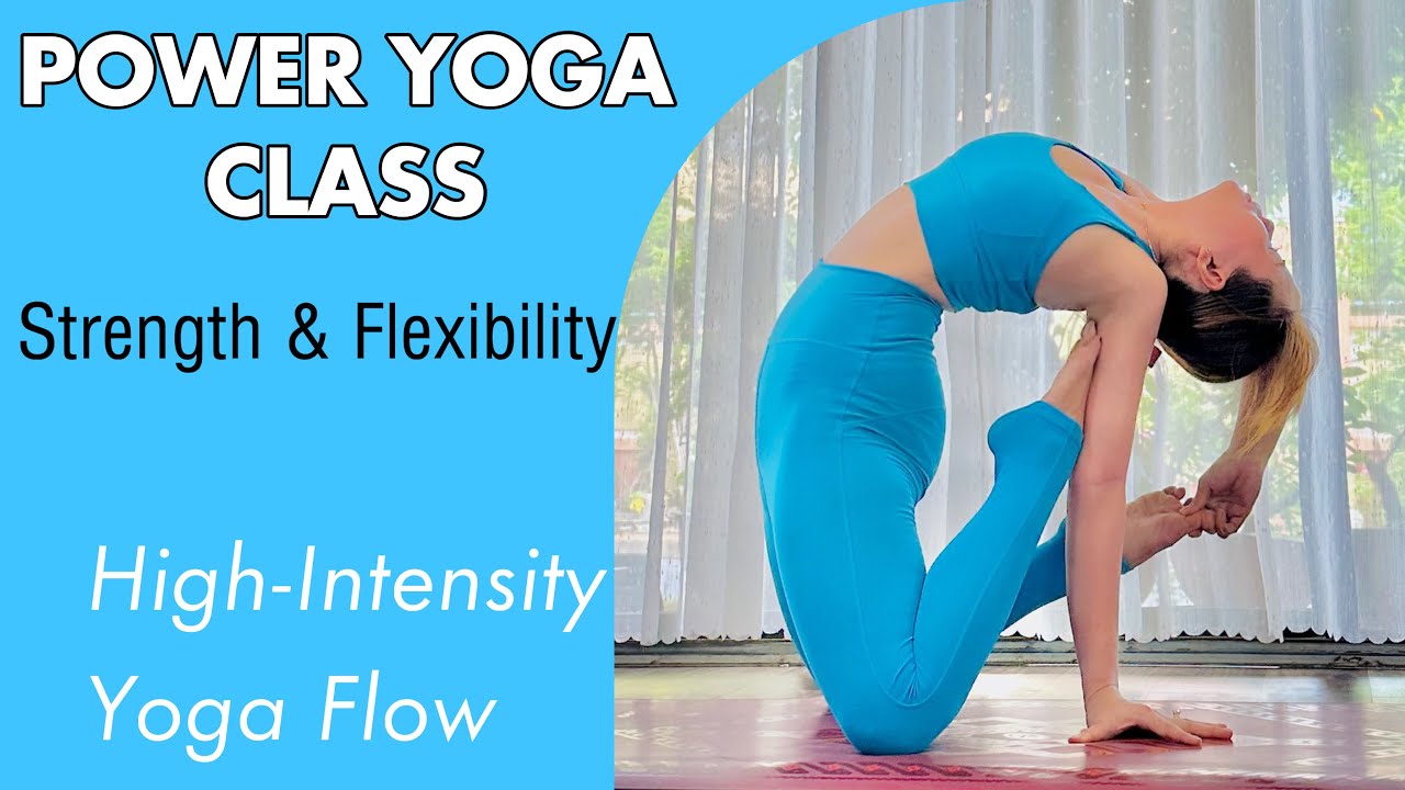 Power Yoga for Strength & Flexibility | 50-Minute High-Intensity Yoga ...