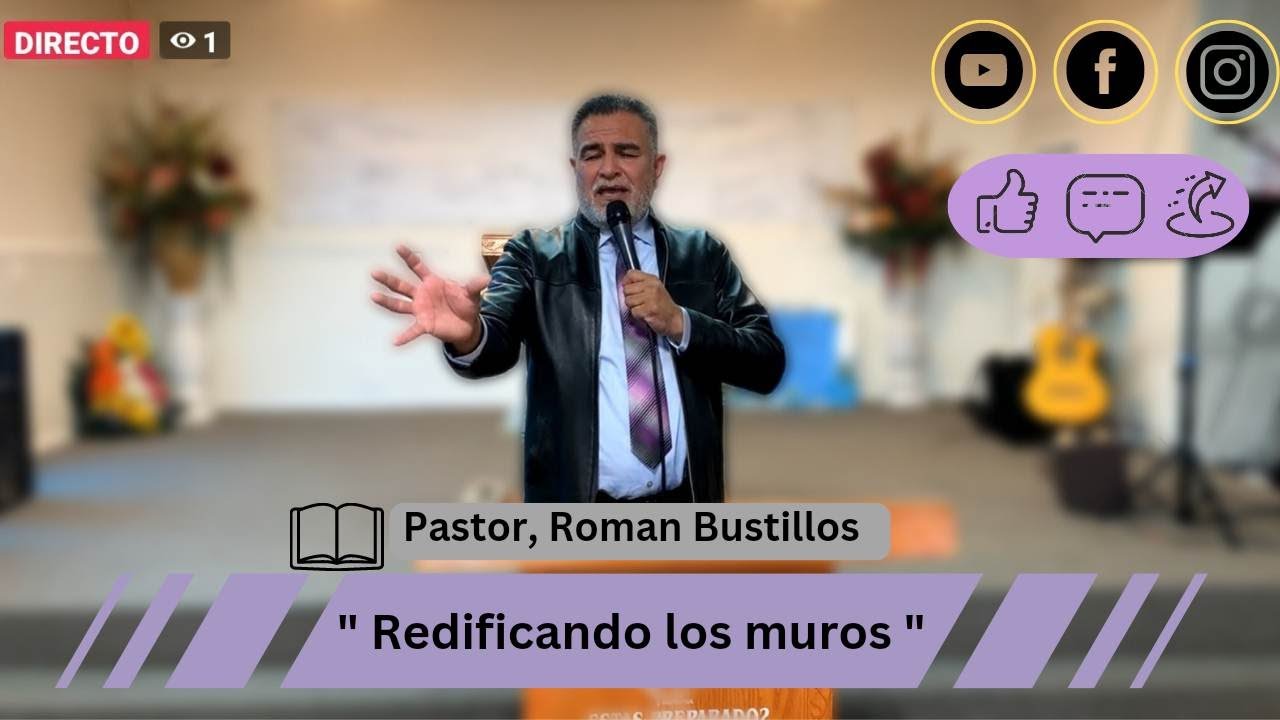 Redificando Los Muros Pastor Roman Bustillos 1/29/23 - YouTube