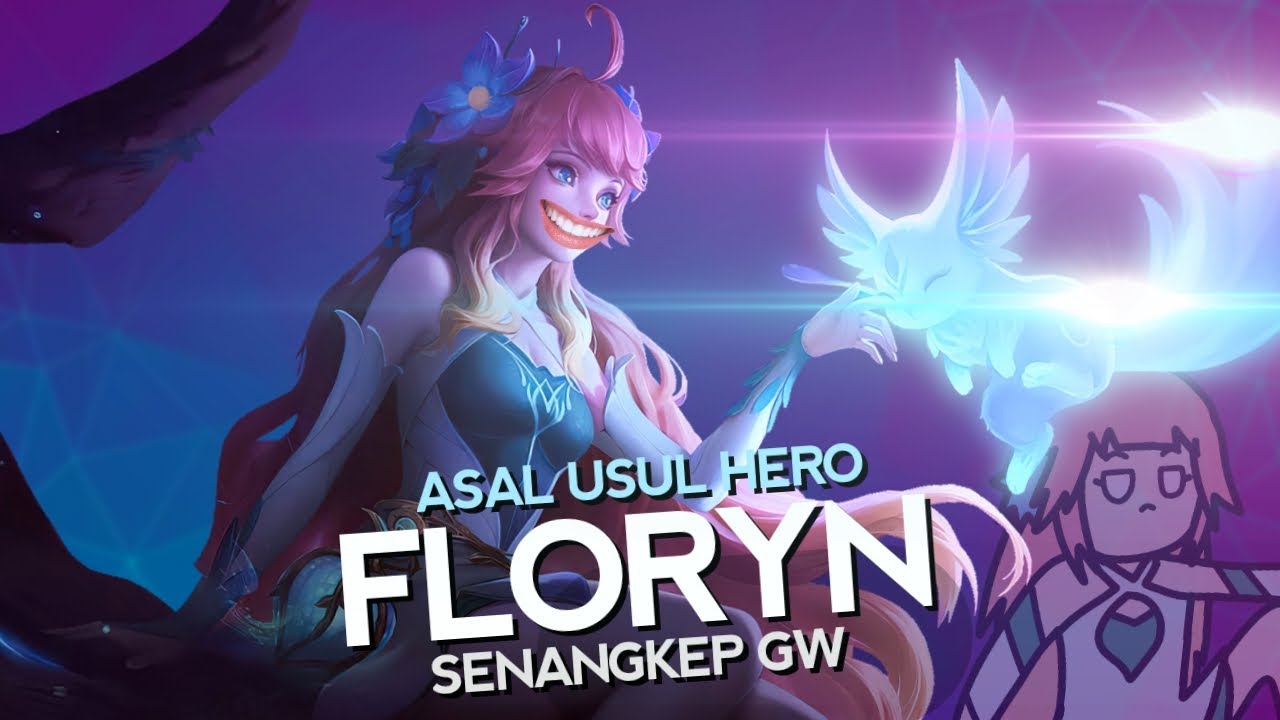 Asal Usul Hero Floryn Senangkep Gw - Mobile Legends Bang Bang Indonesia ...