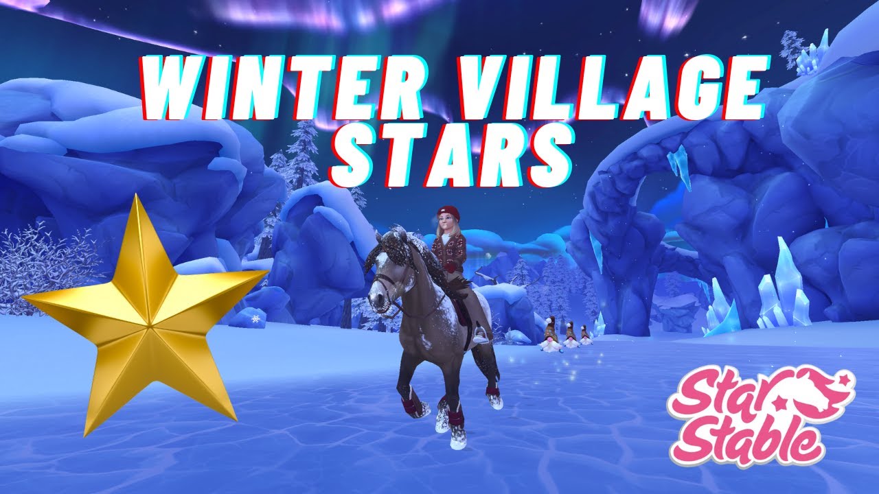 Star Stable Winter Village Star Locations 2024 - all 6 stars ...