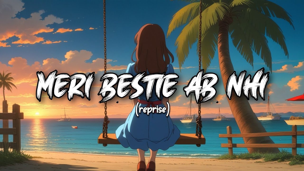 Meri bestie ab nhi (reprise) | Official Lyrical video | Tune Host - YouTube