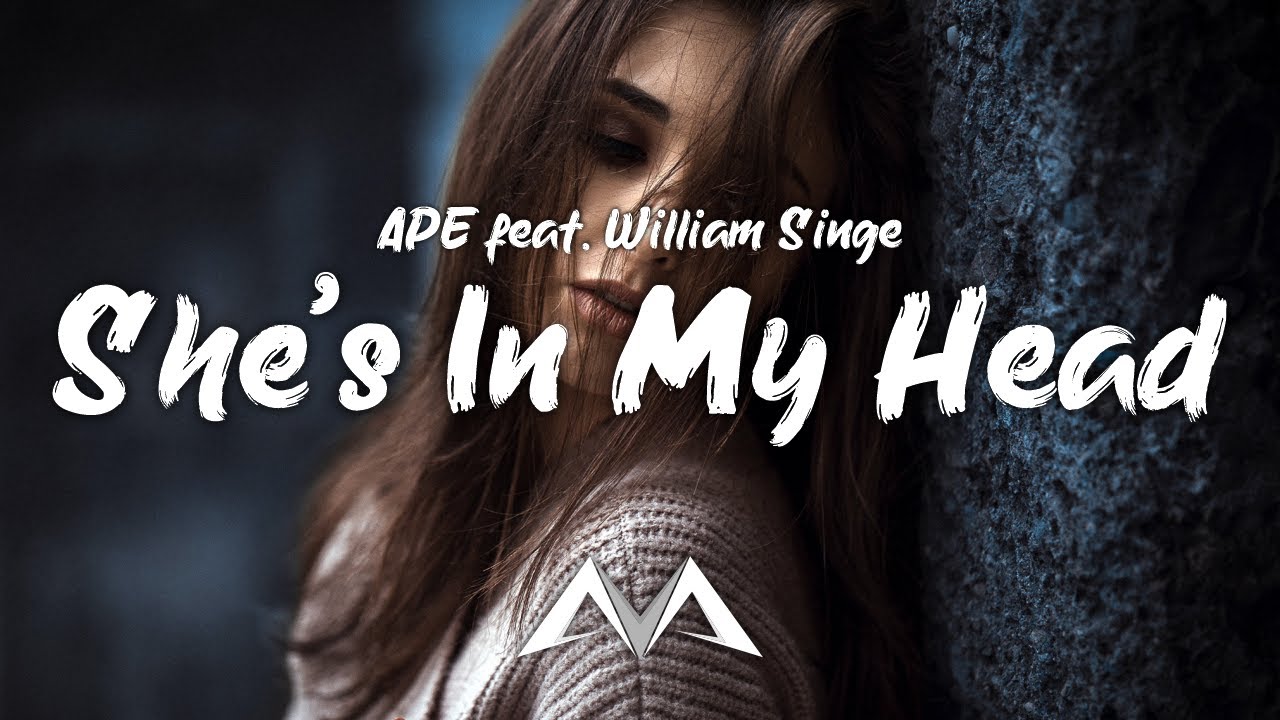 She's In My Head - APE feat. William Singe (Tradução PT/BR) - YouTube