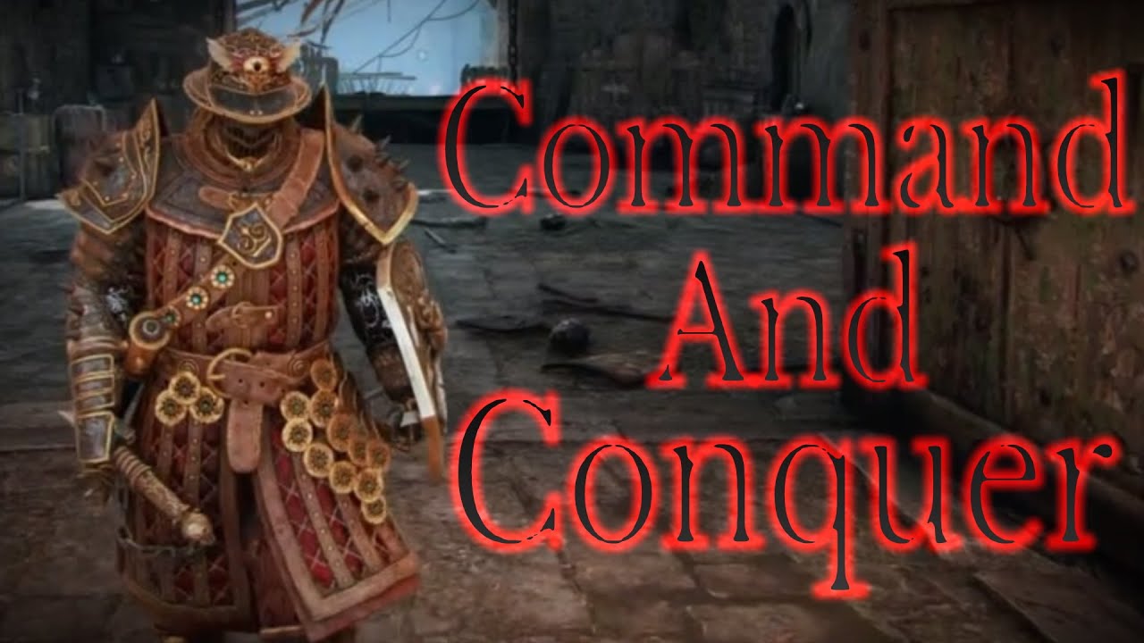 For Honor: Command and Conquer - Reworked Conqueror Montage - YouTube