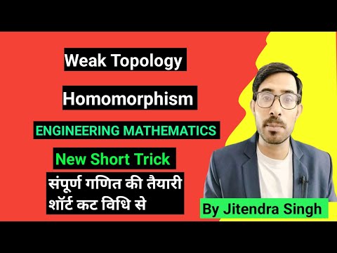 Weak Topology and Homomorphism - YouTube