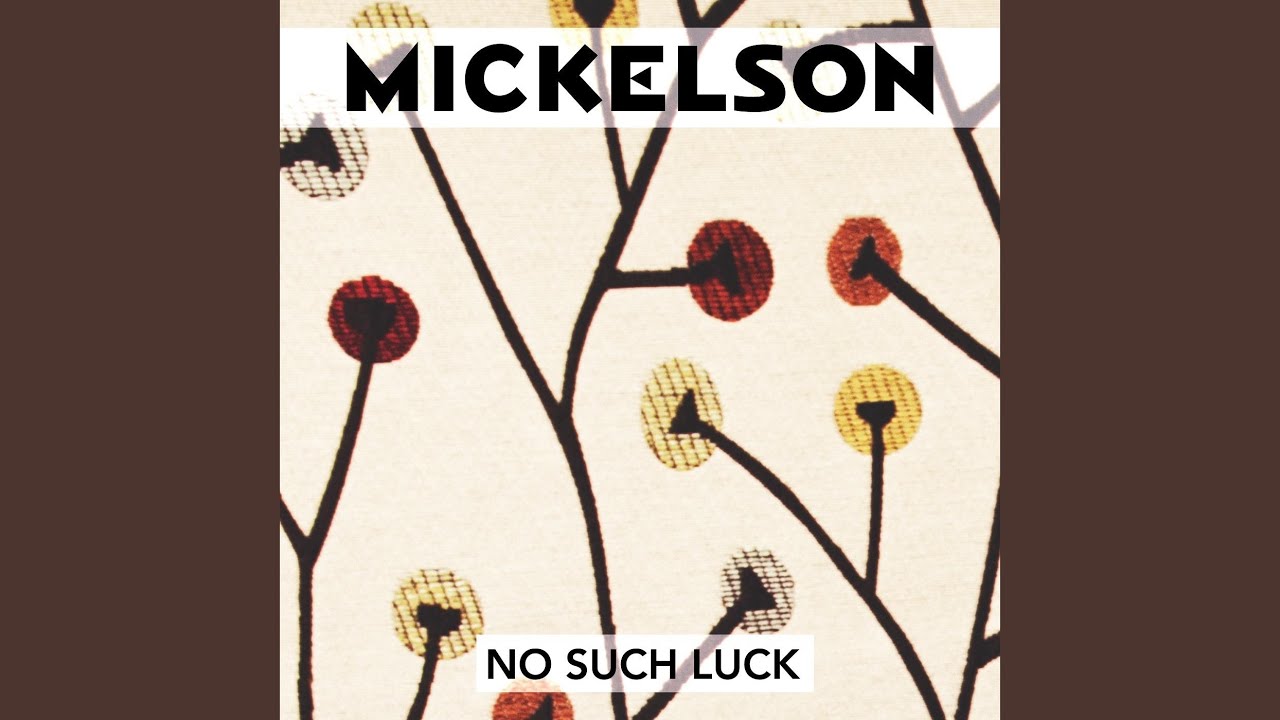 No Such Luck - YouTube