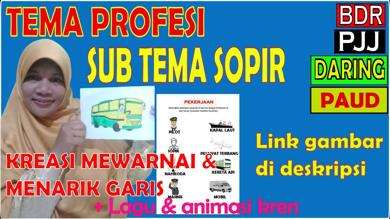 TEMA PROFESI - SUB TEMA SOPIR (ANIMASI VISUAL MENARIK) - YouTube
