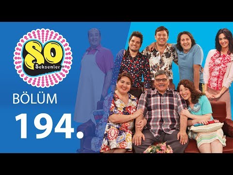 Seksenler 194. Bölüm