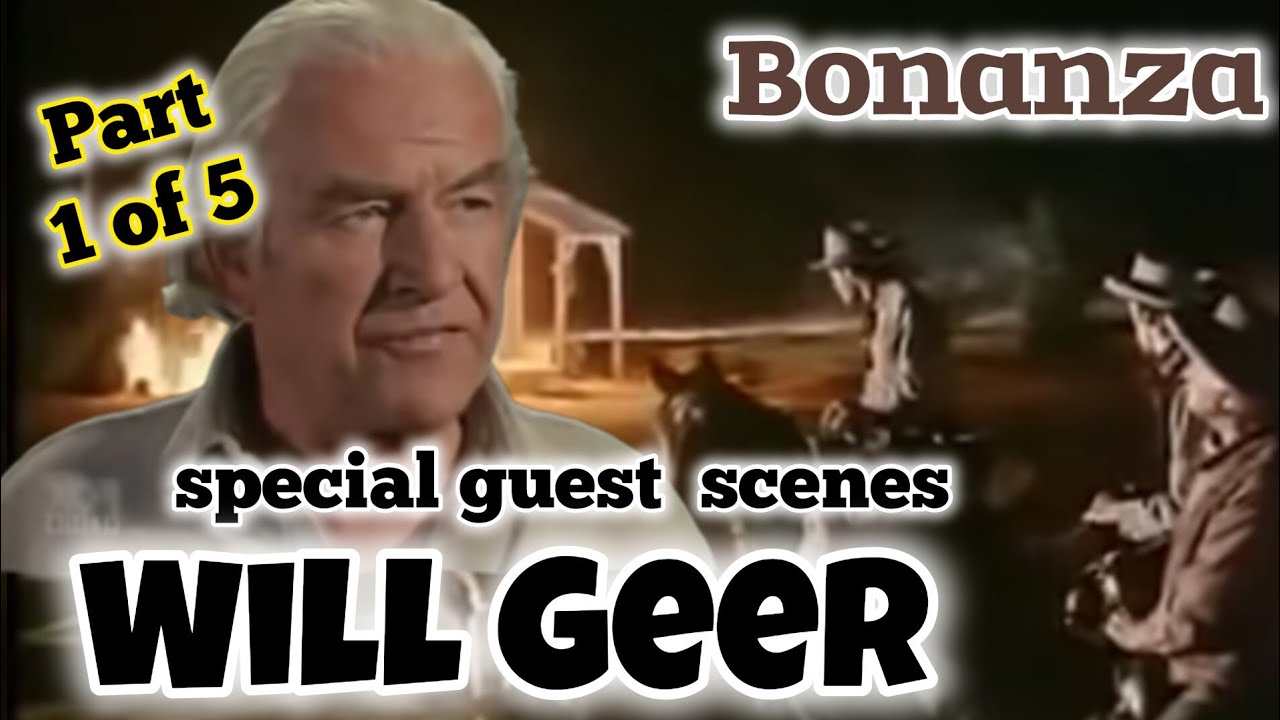 Bonanza TV Guest Star Will Geer (grandpa Walton) first appearance part ...