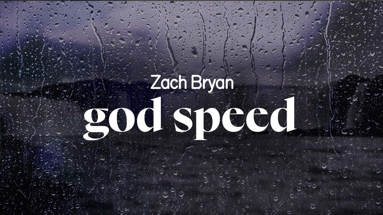 zach bryan - god speed (lyrics) - YouTube