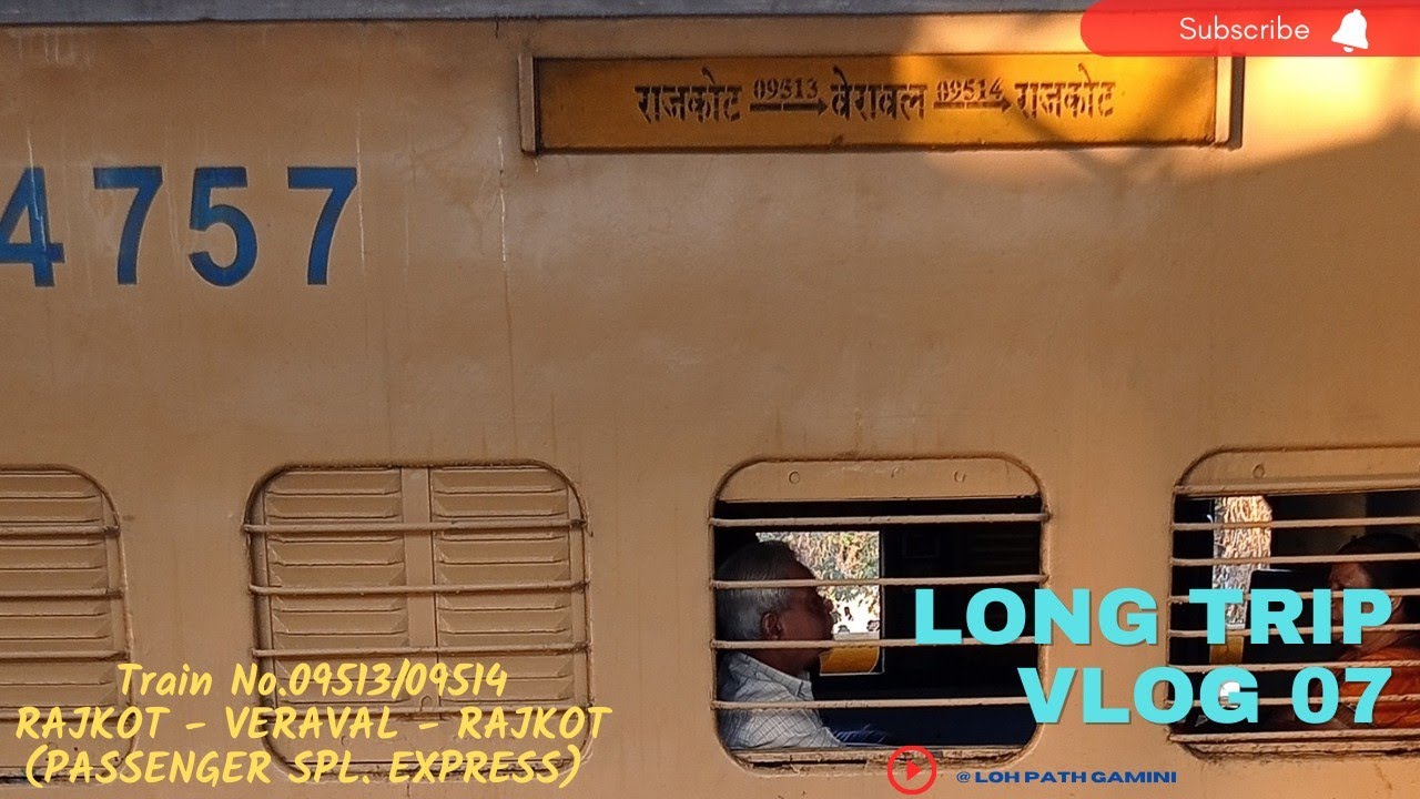 Rajkot to Veraval Travel in Passenger Train | Full Train Journey ...