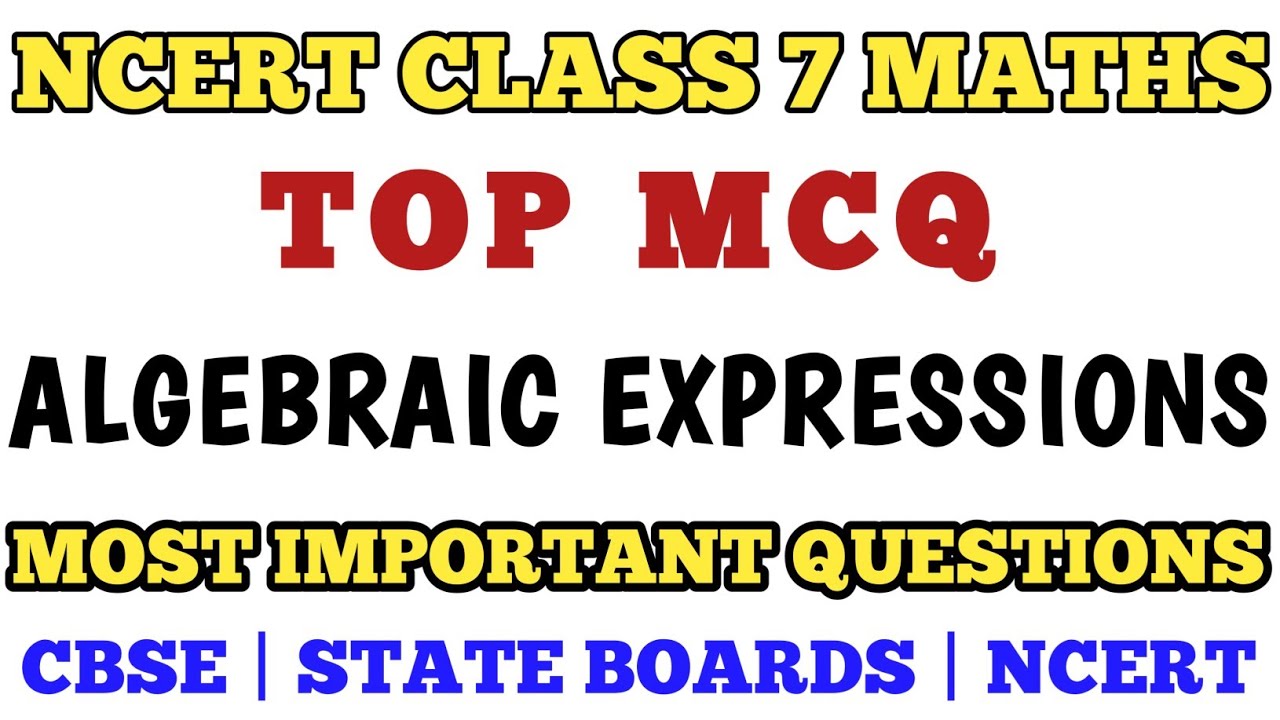 Best MCQ Class 7 Algebraic Expression || NCERT Based Questions // Class ...