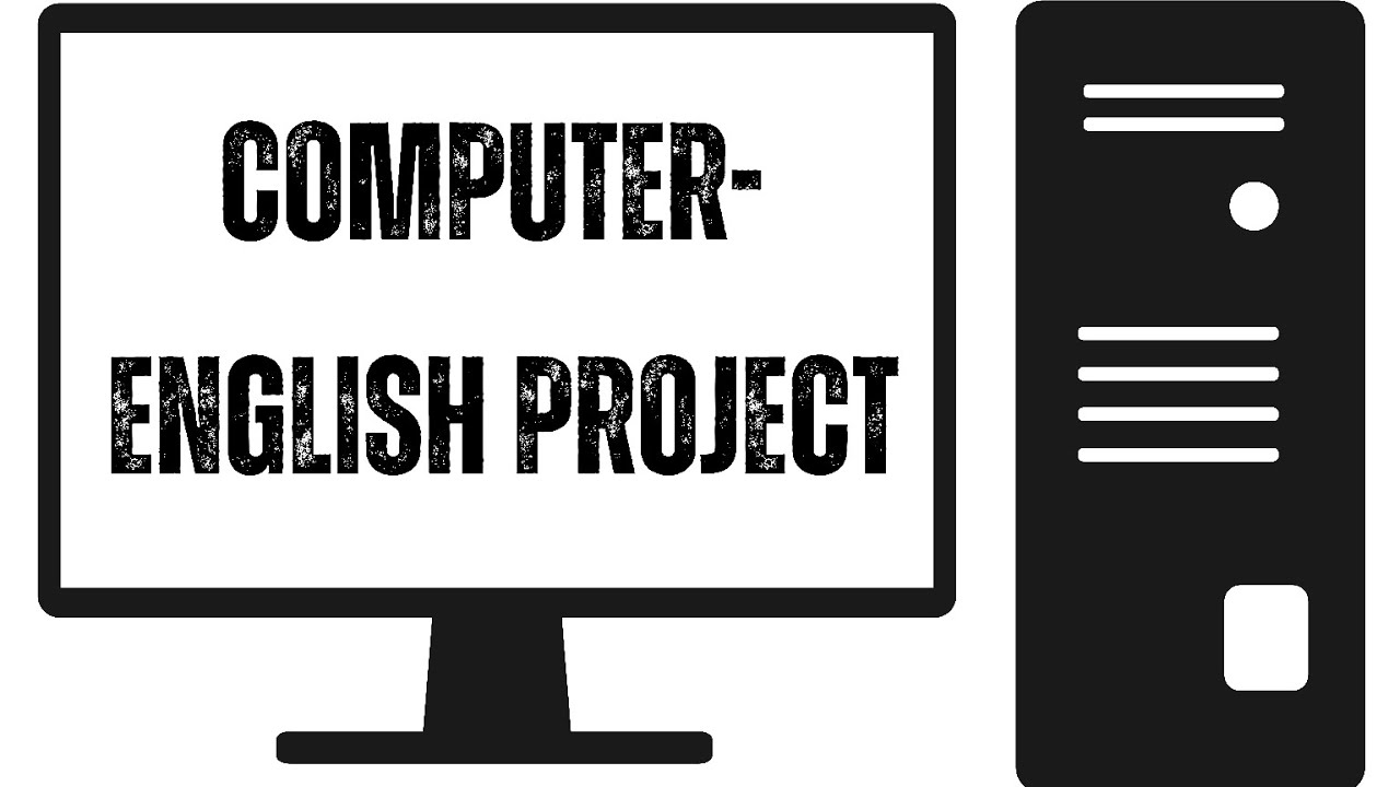 computer- ENGLISH PROJECT - YouTube
