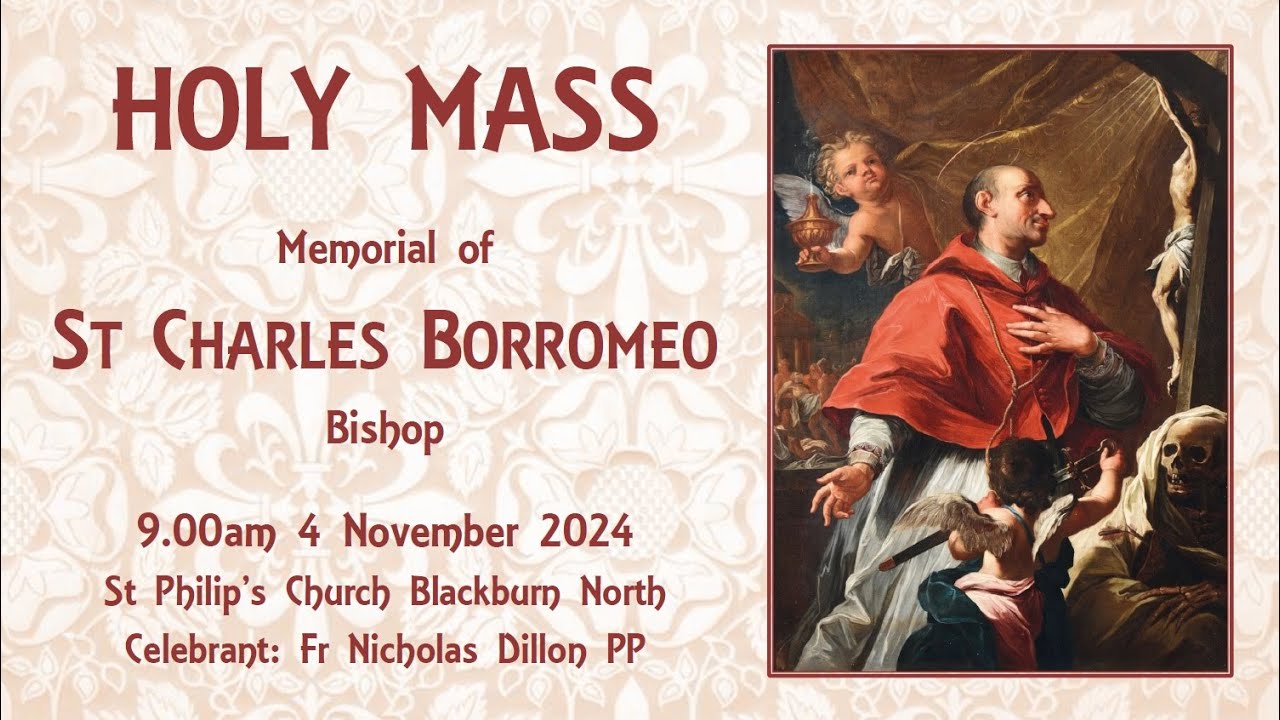 Holy Mass - Memorial of St Charles Borromeo 4 November 2024 - YouTube