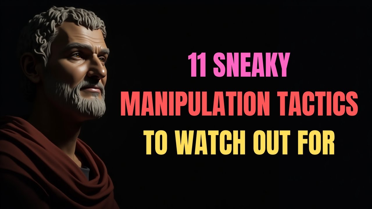 11 Sneaky Manipulation Tactics to Watch Out For | #stoicism - YouTube