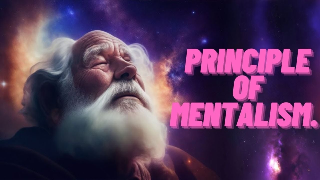 The Principle of Mentalism For Your Spiritual Awakening Your Gate to ...