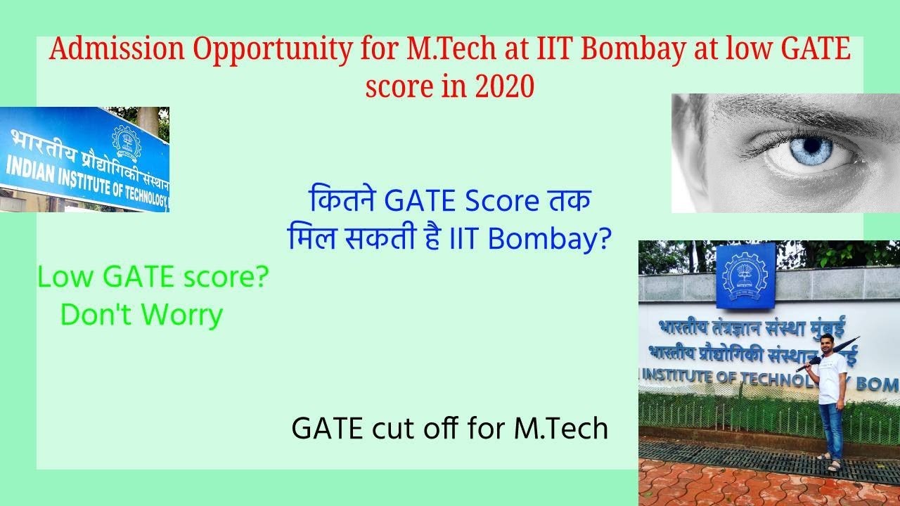 Admission Opportunity for M.Tech at IIT Bombay for low GATE Score ...