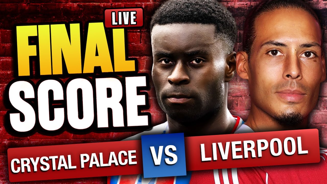 PALACE WIN WITH LATE DRAMA | Crystal Palace 2-1 Liverpool with Ty Denty ...