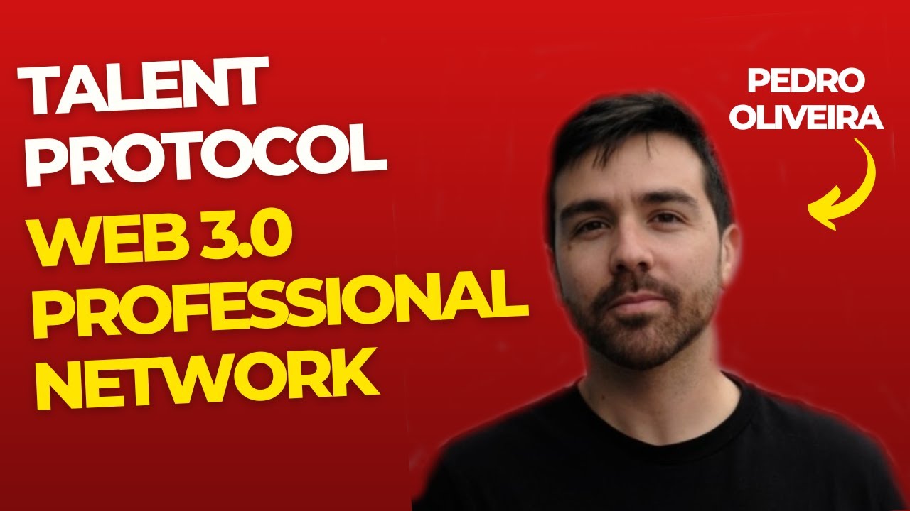 E3 Web3: Talent Protocol com Pedro Oliveira - YouTube