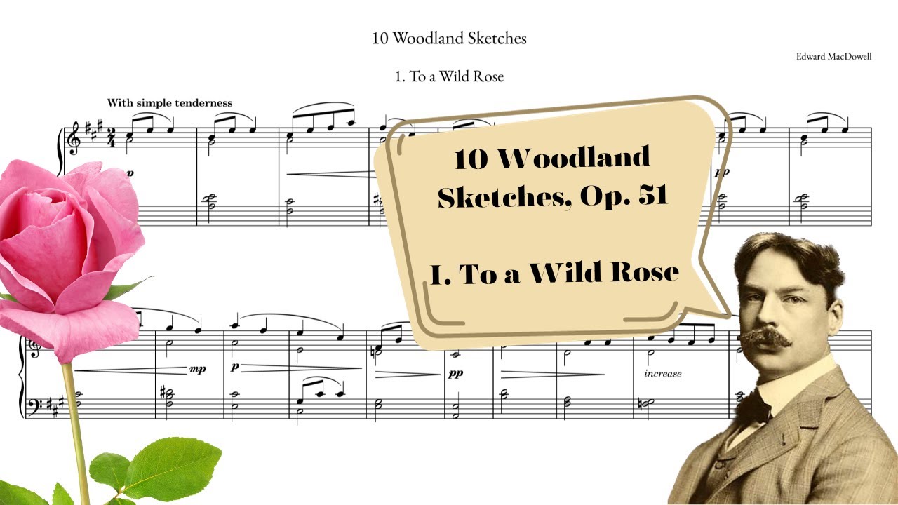 To a Wild Rose - Official Score Video (Woodland Sketches by Edward ...