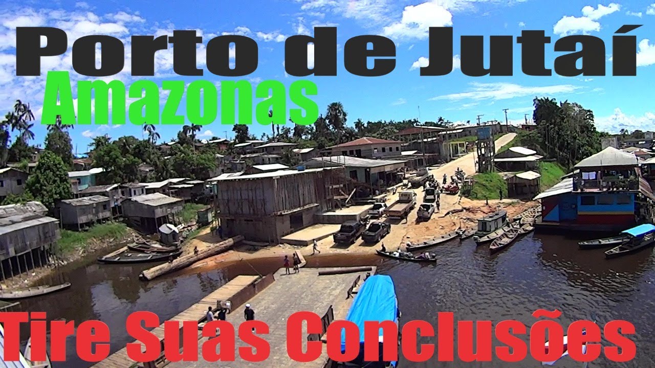 Porto Fluvial de Jutaí Foz do Rio Jutaí Estado do Amazonas - YouTube