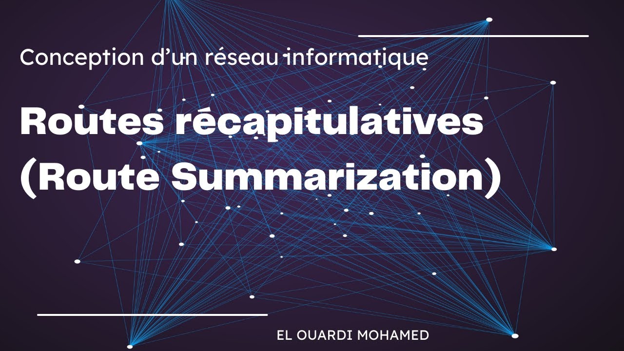 EP79 - Routes récapitulatives (Route Summarization) - YouTube