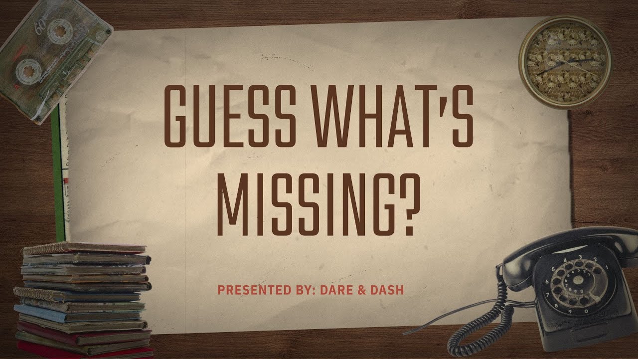 Guess What’s Missing - YouTube
