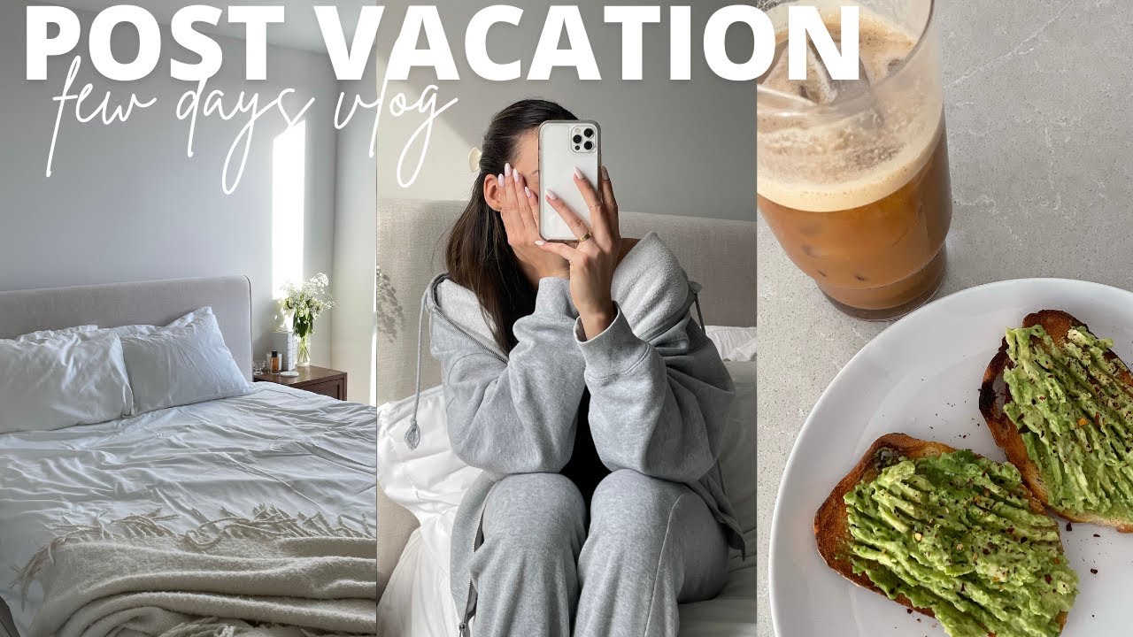 POST VACATION VLOG: Few Days In My Life, Full Workout, Healthy & Simple ...