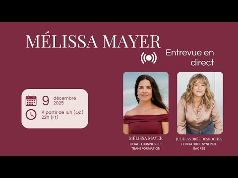 Rencontre vibrante avec Mélissa Mayer