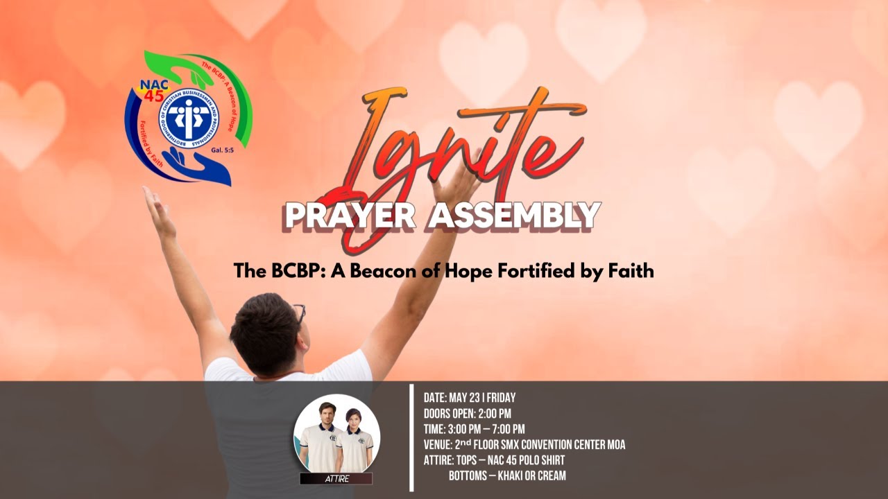 BCBP NAC 45 Ignite ( Prayer Assembly) - YouTube